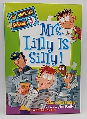 Mrs. Lilly Is Silly! My Weirder School, NO 3 Dan Gutman | eBay