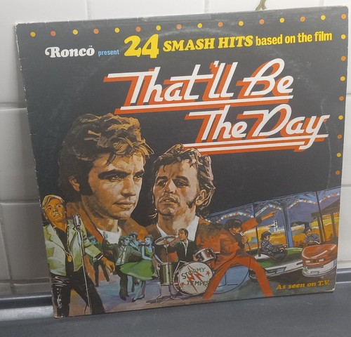 That’ll Be The Day Ronco 40 Smash Hits Based On The Film Vinyl LP Rare ...