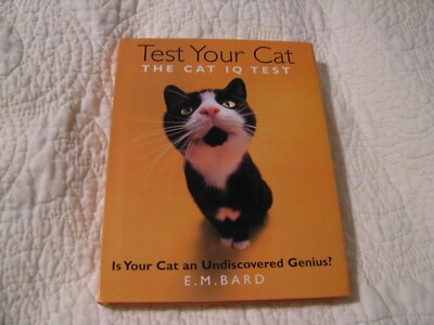THE CAT IQ TEST IS YOUR CAT AN UNDISCOVERED GENIUS by E.M.BARD ANIMALS ...