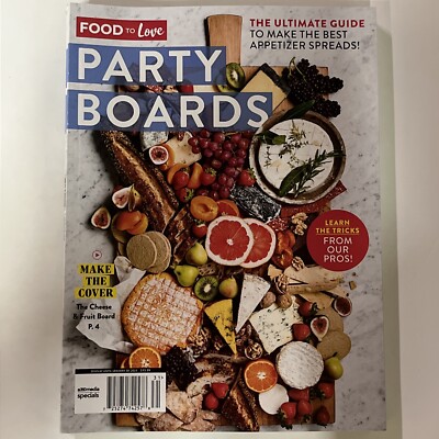 Food To Love Magazine 2023 Party Boards Ultimate Guide to Best ...