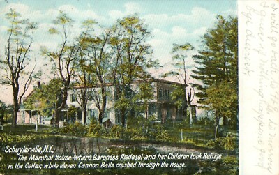 SCHUYLERVILLE, New York MARSHALL HOUSE, Baroness Riedesel Refuge 1908 ...