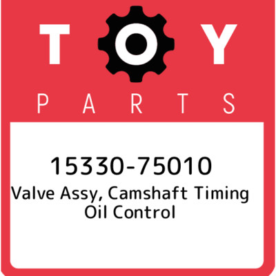 15330-75010 Toyota Valve assy, camshaft timing oil control 1533075010 ...