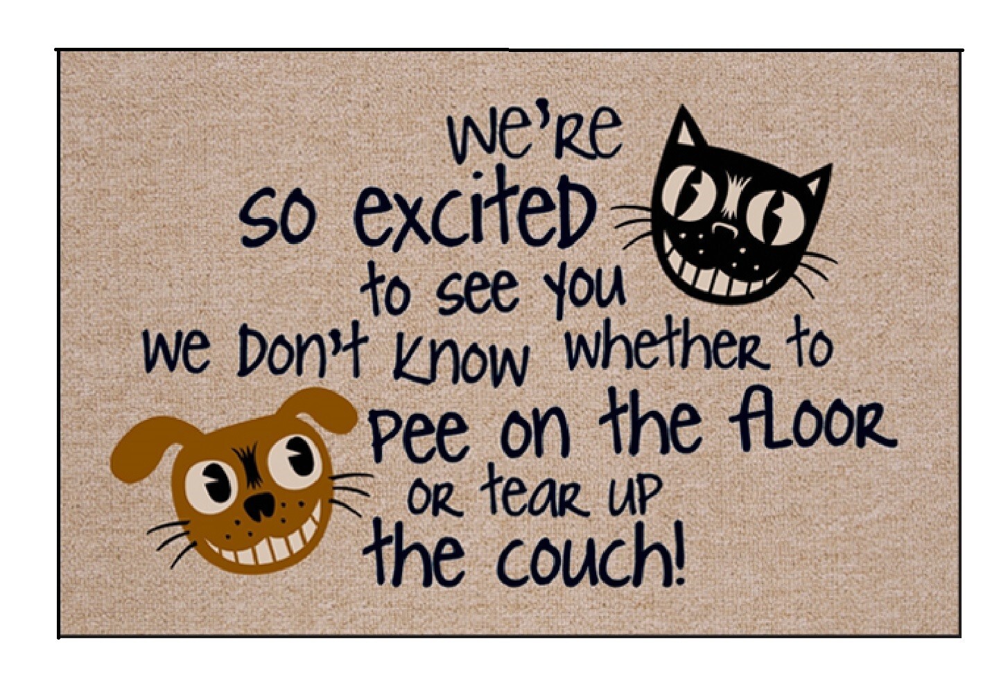 High Cotton Funny Welcome Doormat - We're so excited to see you ... | eBay
