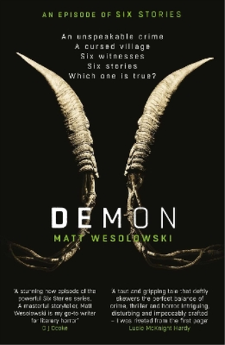 Matt Wesolowski Demon (Poche) Six Stories 9781913193980 | eBay