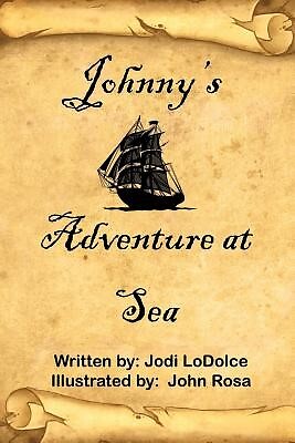 Johnny's Adventure at Sea by Lodolce, Jodi -Paperback | eBay