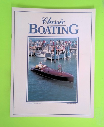 Classic Boating Magazine Issue 45 January February 1992 MA5-108 | eBay