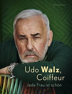 Udo Walz, Coiffeur: Jede Frau ist schon, Udo Walz | eBay