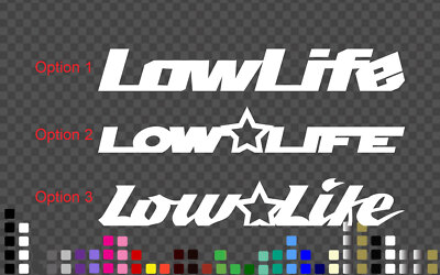 low life Car Sticker Decal Window Windshield Laptop Skateboard Bike ...