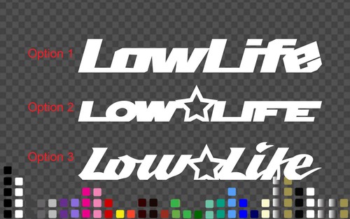 low life Car Sticker Decal Window Windshield Laptop Skateboard Bike | eBay
