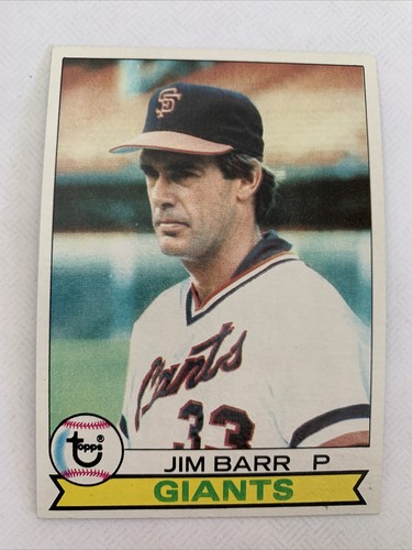 1979 TOPPS BASEBALL CARD #461 JIM BARR SAN FRANCISCO GIANTS NMMT FREE ...