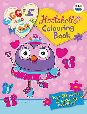 Hootabelle Colouring Book (new edition) by Giggle and Hoot (Paperback ...