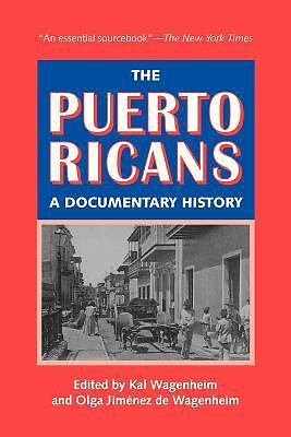 Puerto Ricans: a Documentary History : Updated and Expanded 2013 ...