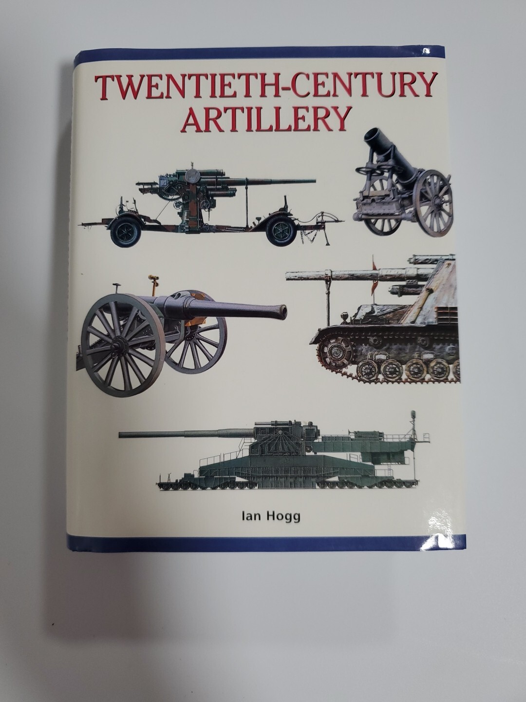 Twentieth-century Artillery by Ian Hogg Military 9780760719947| eBay
