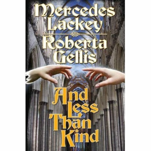 And Less Than Kind (The Doubled Edge, Book 4) By Mercedes Lackey ...