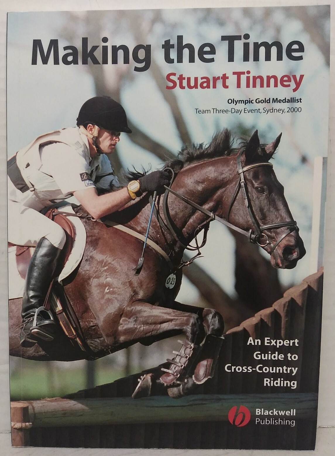 Making the Time: An Expert Guide to Cross County R... by Stuart Tinney (2004, Pb 9781405102926 ...