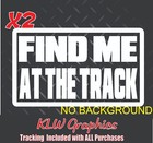 Find me Track Decal Sticker Racing Race Pinks Turbo Diesel Truck 6.6 ...