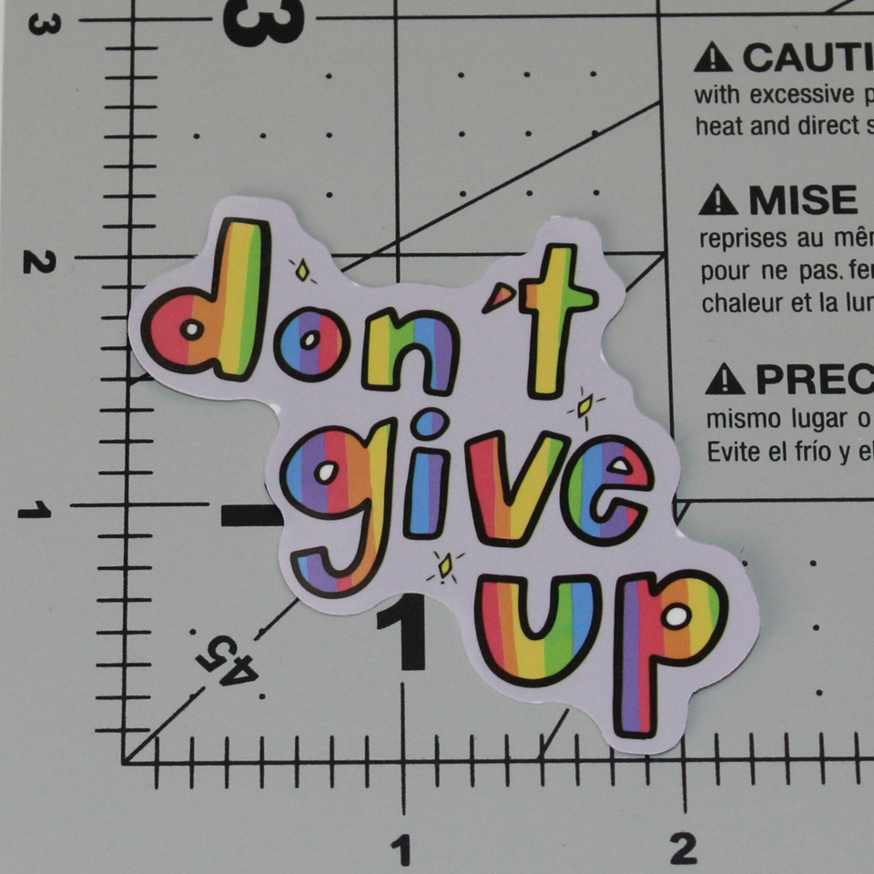 Don't Give Up Rainbow Inspiration Motivation Sayings Sticker | eBay