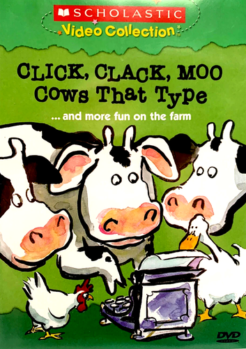 Scholastic Click, Clack, Moo Cows That Type DVD more fun on the Farm ...