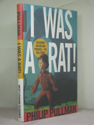1st US, I Was a Rat! or The Scarlet Slippers by Philip Pullman (2000 ...