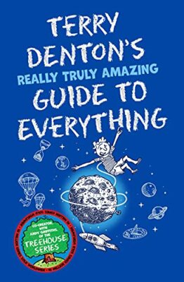 Terry Denton's Really Truly Amazing Guide to Everything by Denton ...