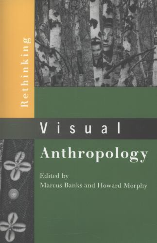 Rethinking Visual Anthropology by Howard Morphy (1999, Trade Paperback ...
