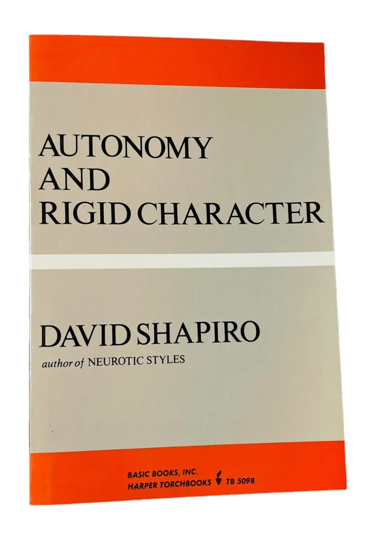 AUTONOMY AND RIGID CHARACTER DAVID SHAPIRO 1981 1st ED SADOMASOCHISM ...