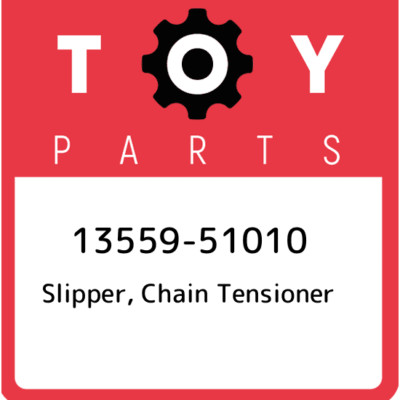 13559-51010 Toyota Slipper, chain tensioner 1355951010, New Genuine OEM ...