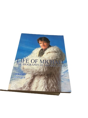 Life of Michael Palin The Illustrated Biography by Jeremy Novick ...