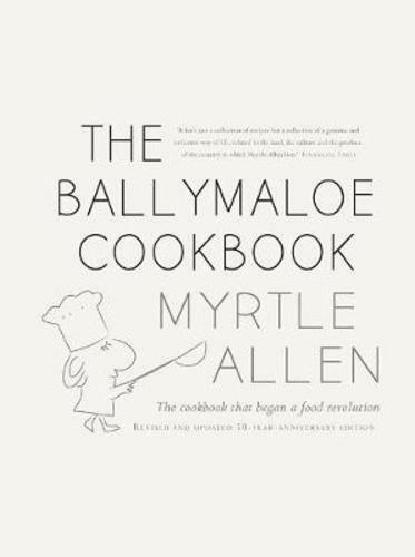 Ballymaloe Cookbook Revised and Updated by Myrtle Allen - Hardcover ...
