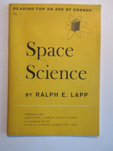 Space Science by Ralph E. Lapp 1962 booklet | eBay