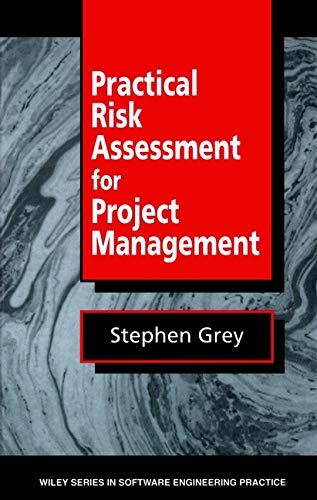 Practical Risk Assessment for Project Management (Wiley Series i ...