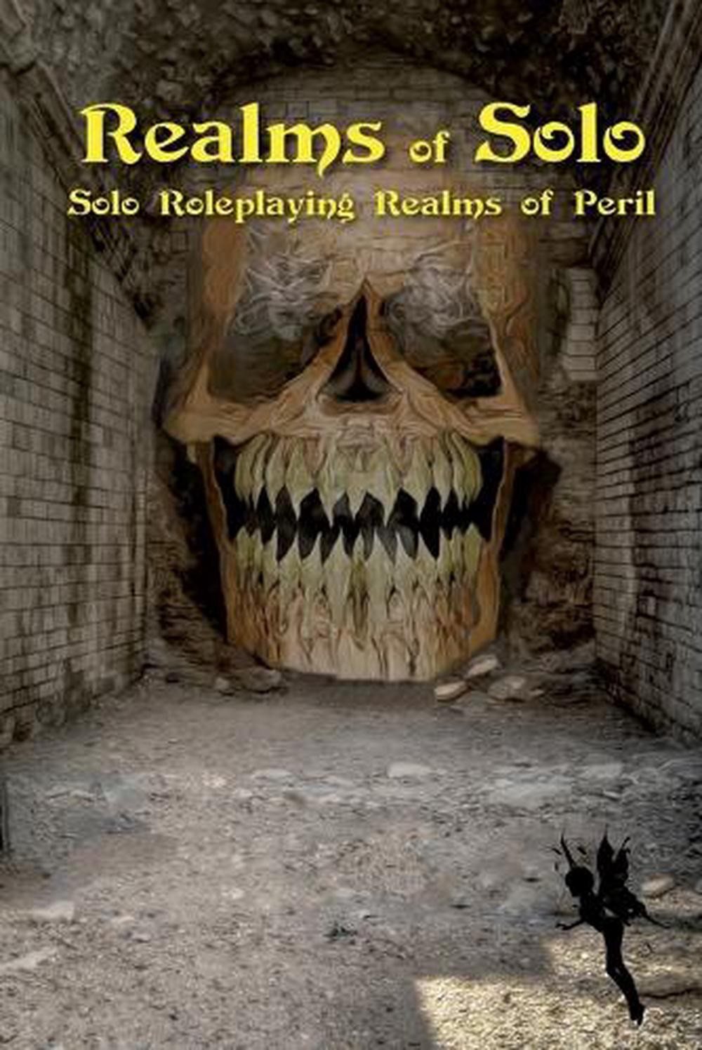 Realms of Solo: Solo Roleplaying Realms of Peril by Peter Rudin-Burgess ...