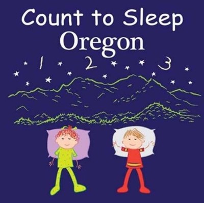 Adam Gamble Mark Jasper Count to Sleep Oregon (Board Book) (US IMPORT ...