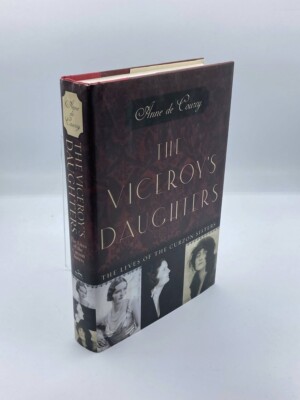 The Viceroy's Daughters The Lives of the Curzon Sisters | eBay