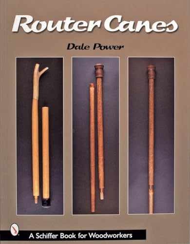 Router Canes - Paperback, by Power Dale - Good 9780764315237| eBay