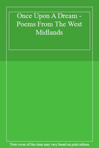 Once Upon A Dream - Poems From The West Midlands | eBay