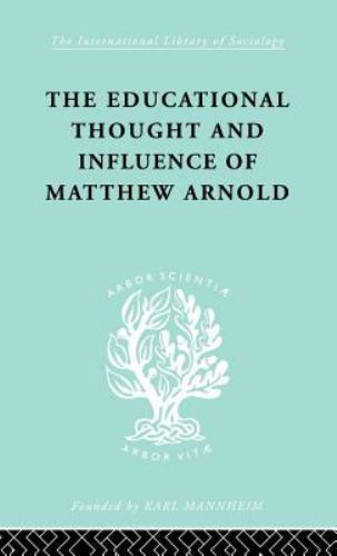 International Library of Sociology Ser.: Educational Thought and ...