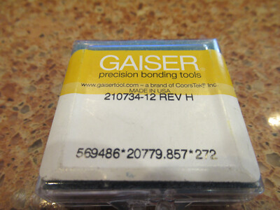 Gaiser Precision Bonding Tool 210734-12 Rev H 0.75mm [272] | eBay