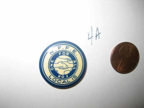 NFFE Local 15 UNION EMPLOYEE AT Army Rock Island Arsenal, IL PIN ...