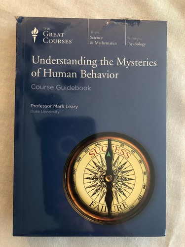 Great Courses: Understanding the Mysteries of Human Behavior Guidebook ...