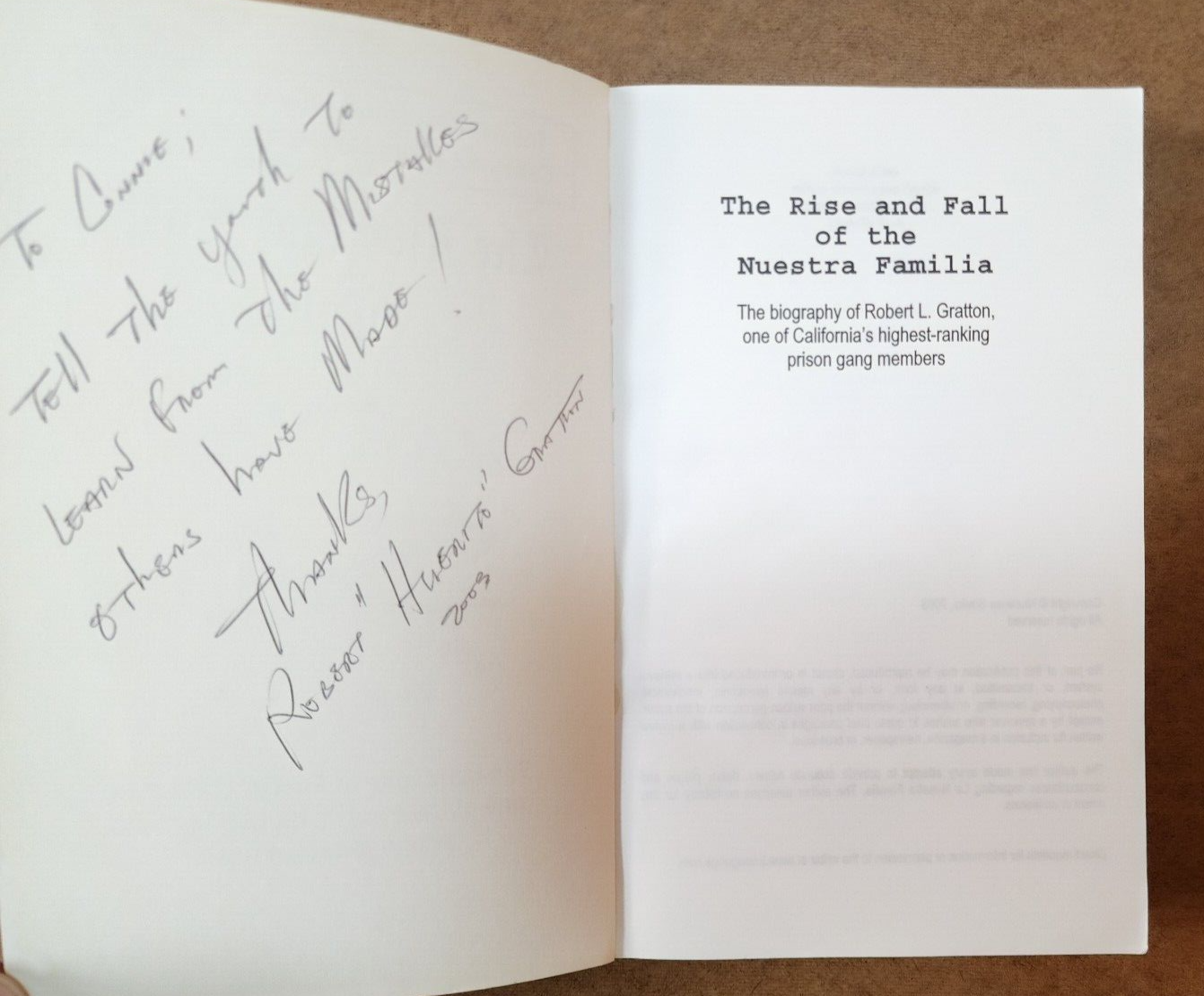 THE RISE AND FALL OF THE NUESTRA FAMILIA Biography of Robert L Gratton ...