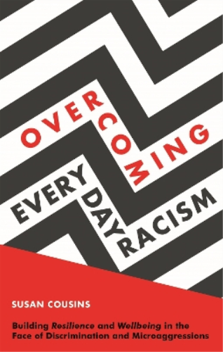 Susan Cousins Overcoming Everyday Racism (Poche) 9781785928505 | eBay