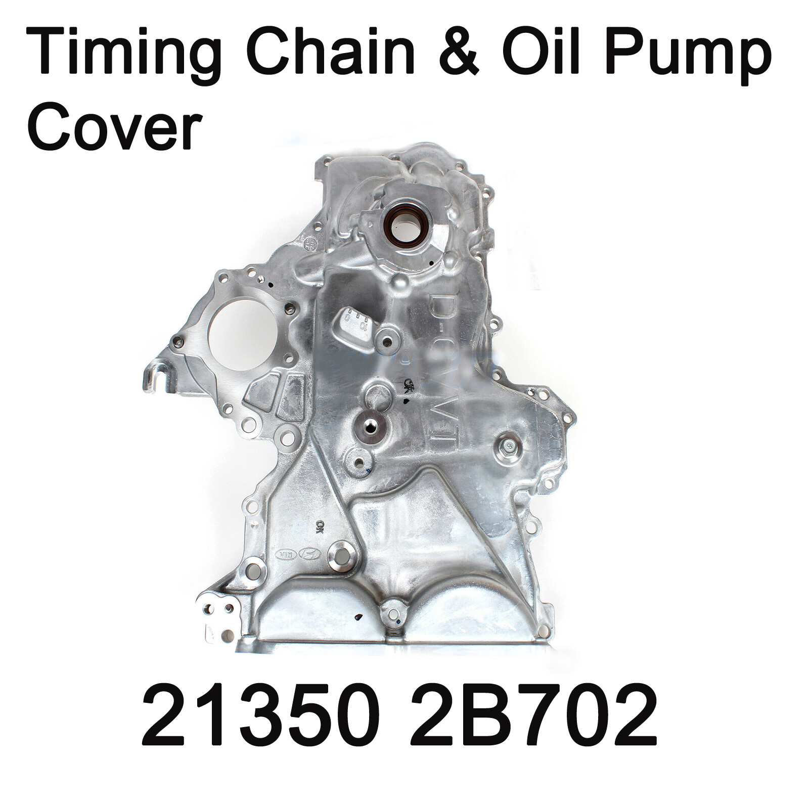 New Oem Timing Chain Oil Pump Cover 213502B702 For Hyundai Kia 2012 ...