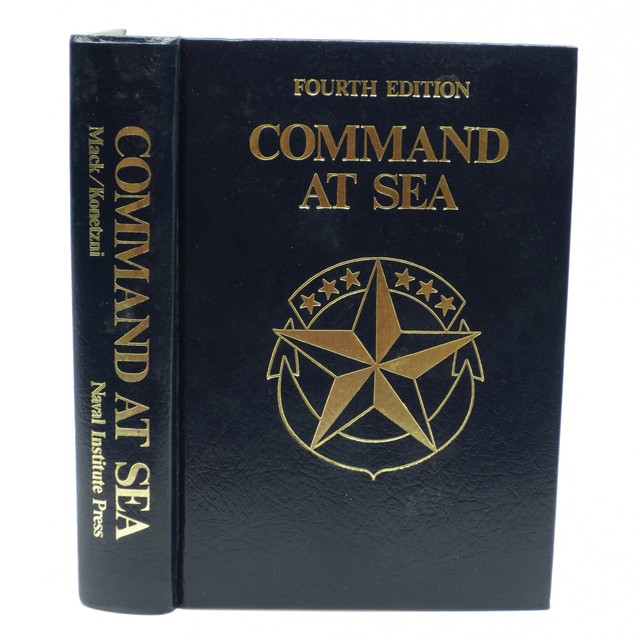 Command at Sea by Albert H. Konetzni and William P. Mack Jr. (1982 ...