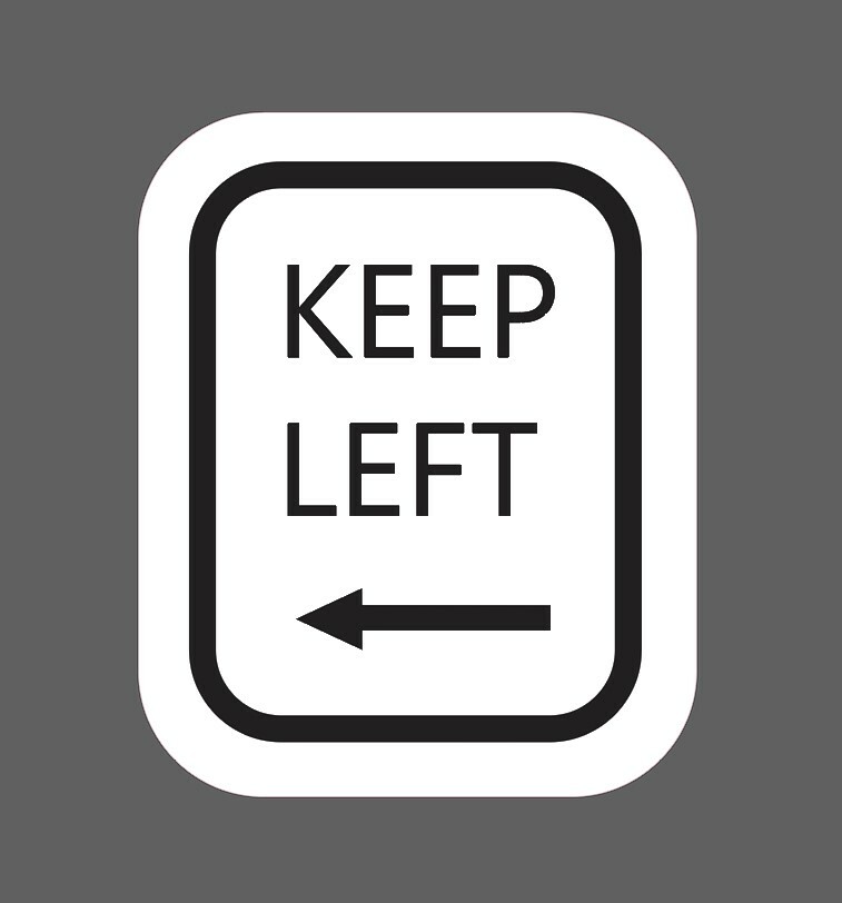 Keep Left Sticker Sign Traffic Waterproof | eBay