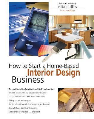 How to Start a Home-Based Interior Design Business by Nita Phillips ...