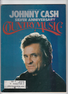 Johnny Cash Silver Anniversary, Country Music Magazine July-Aug, 1980 ...
