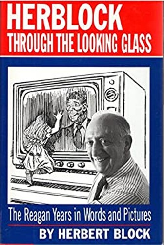 Herblock Through the Looking Glass Hardcover Herbert Block ...