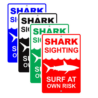 Shark Sighting Surf At Own Risk Beach No Diving Safety Alert Aluminum ...