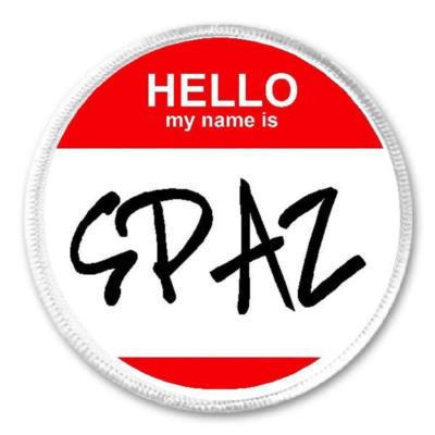 Hello My Name is Spaz - Circle Sew / Iron On Patch - Badge Hi Label ...